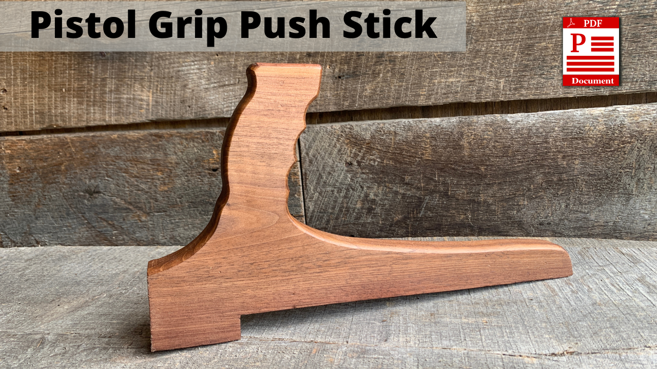 Pistol Grip Push Stick Template – The Wood Plank
